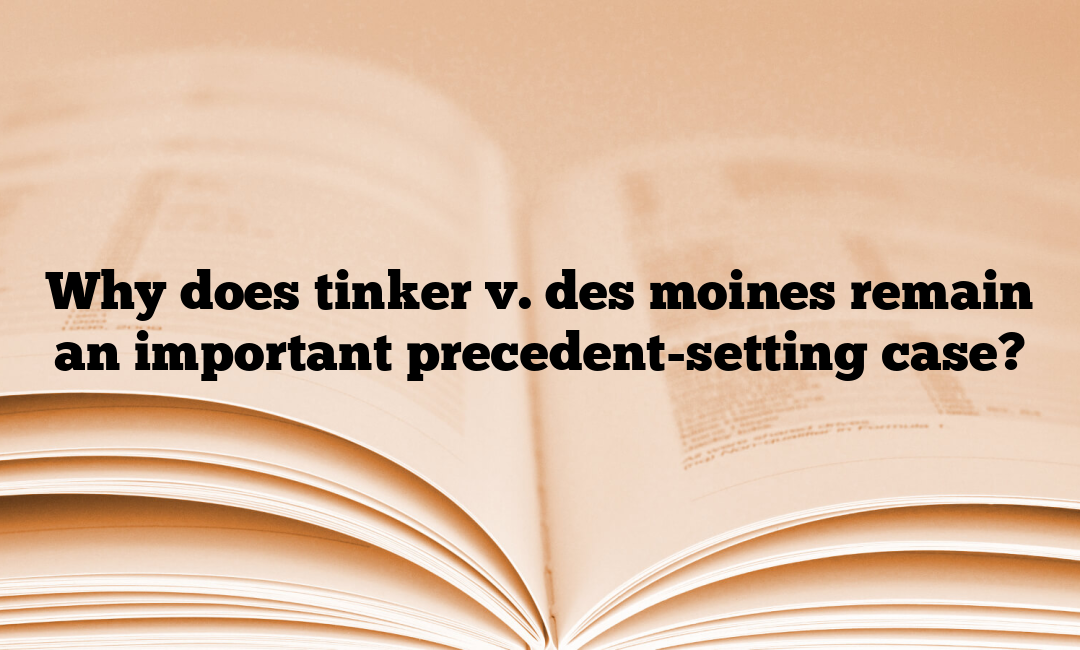 Tinker v. Des Moines: Unraveling the Threads of Precedent in Free Speech